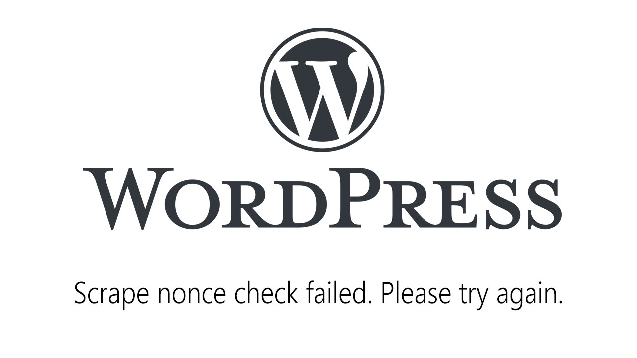 WPエディターエラー「Scrape nonce check failed. Please try again.」 – A2-blog